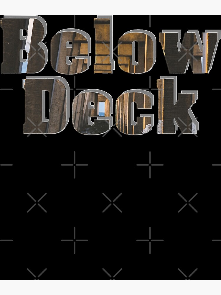 "Mens Womens Below Deck Gifts For Movie Fans" Poster for Sale by ...