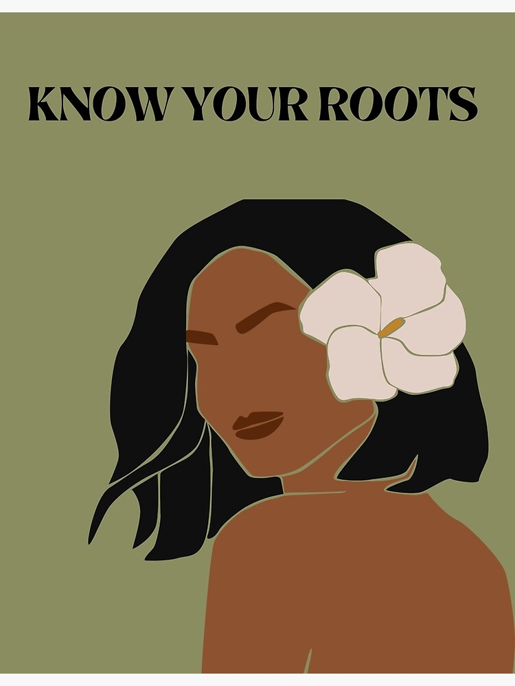 "Know Your Roots" Poster for Sale by trax04 | Redbubble