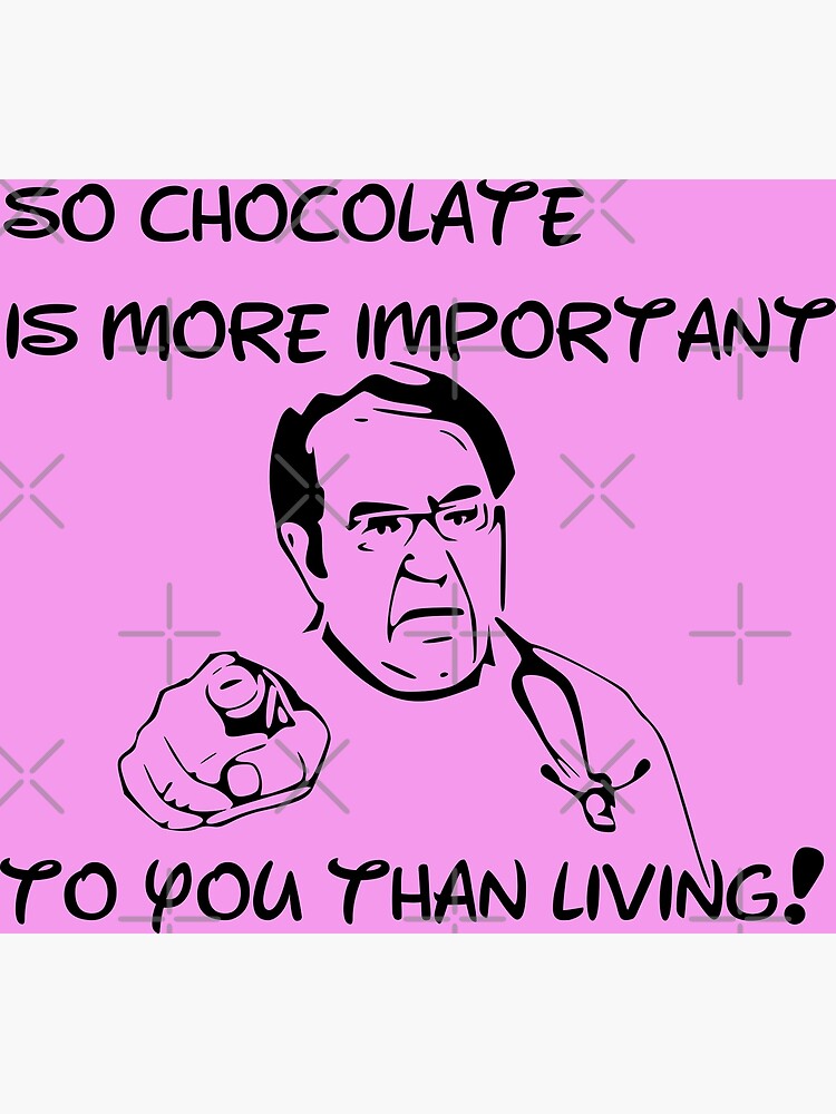 Lámina fotográfica «Dr Now Comebacks Funny Quotes El chocolate es más ...