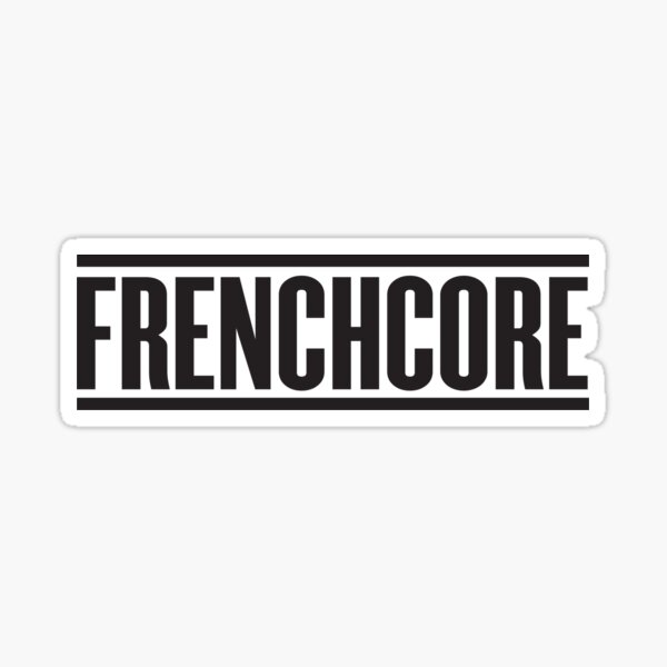 Frenchcore Stickers | Redbubble