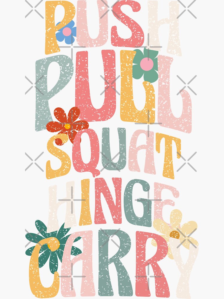 "Push Pull Squat Hinge Carry Fitness Workout Exercise Gym" Sticker for ...