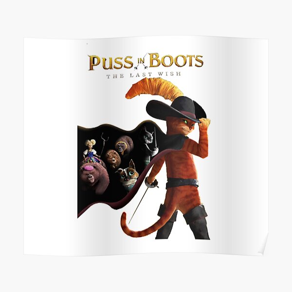 "Puss In Boots The Last Wish" Poster for Sale by artvision1 | Redbubble