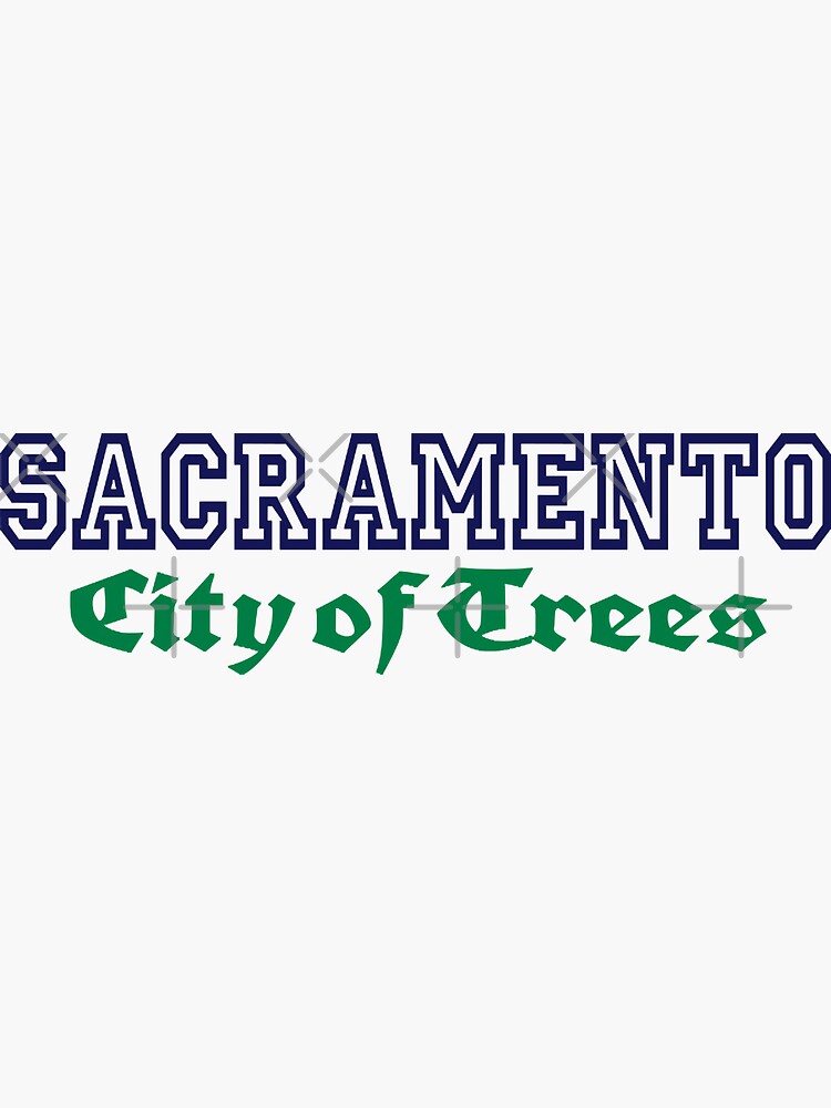 "Sacramento City of Trees" Sticker for Sale by KarolinaPisarek | Redbubble