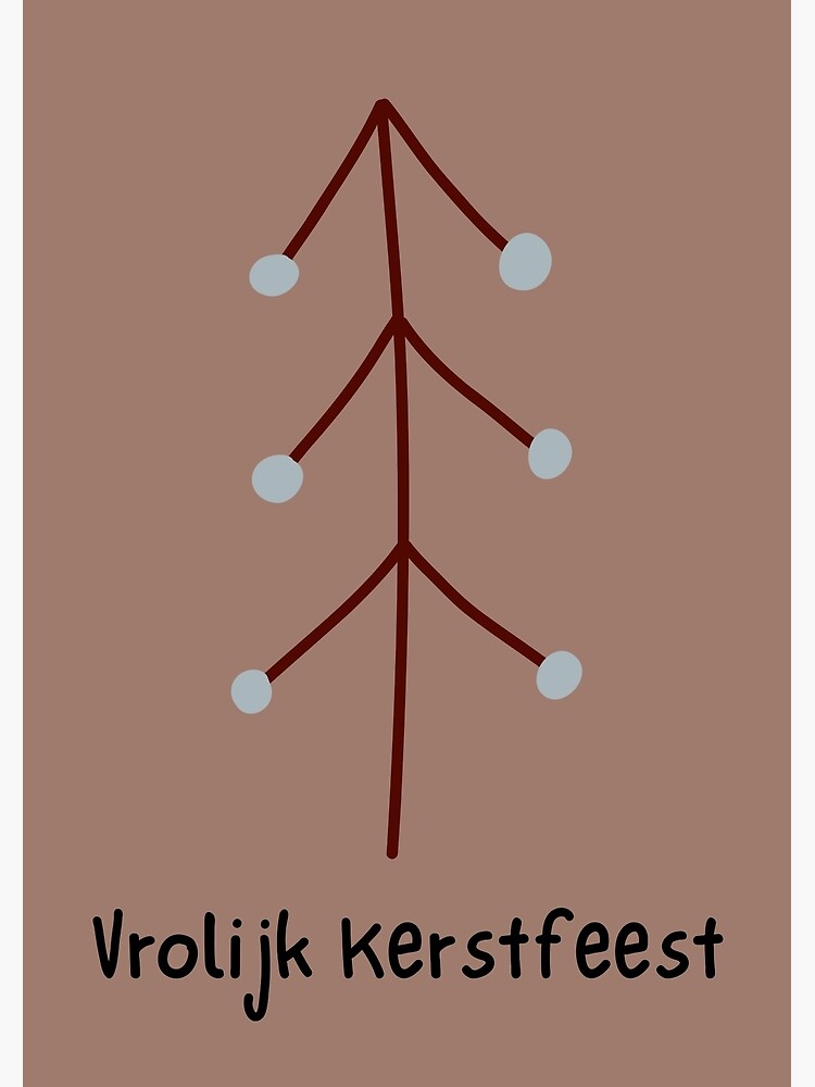 "Vrolijk Kerstfeest, Happy Christmas in Dutch, Christmas tree ...