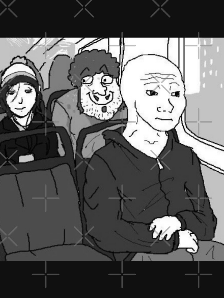 "Wojak Doomer waiting on the bus" T-shirt for Sale by Msrblesalesman ...