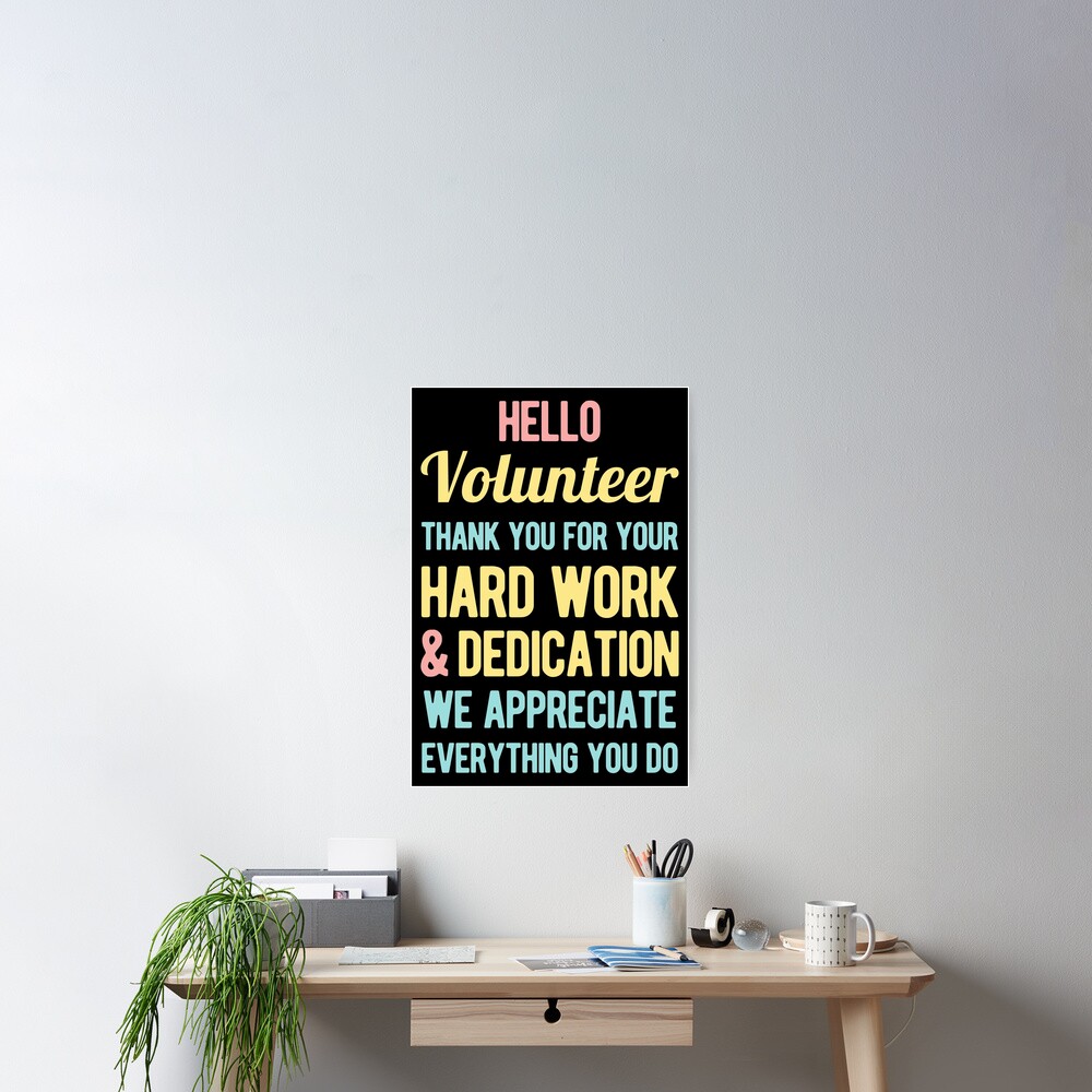 "Volunteer Volunteering Appreciation" Poster for Sale by artworkbyrihen ...
