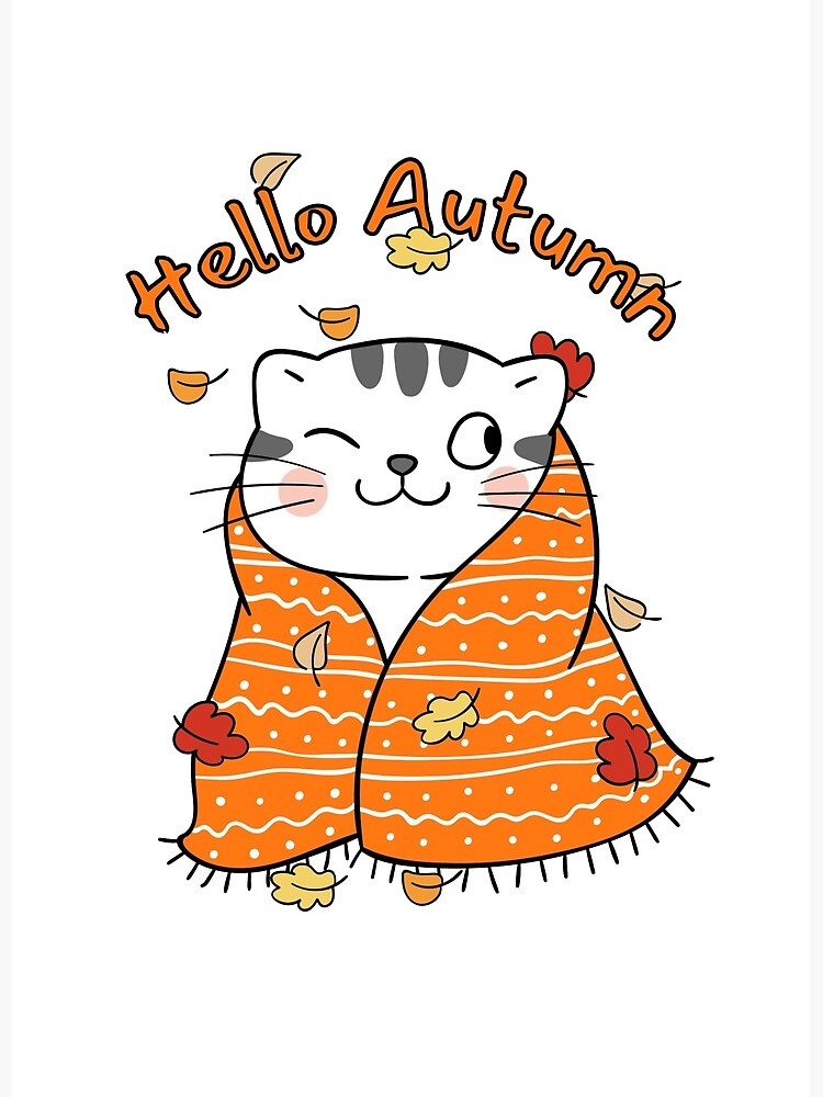 "PoCats / Hello Autumn Cat / Cute Cat Theme For Autumn" Poster for Sale ...