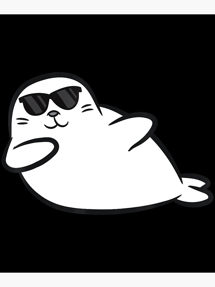 "Dabbing Seal Dancing Seal Cute Seals" Poster for Sale by ketted ...
