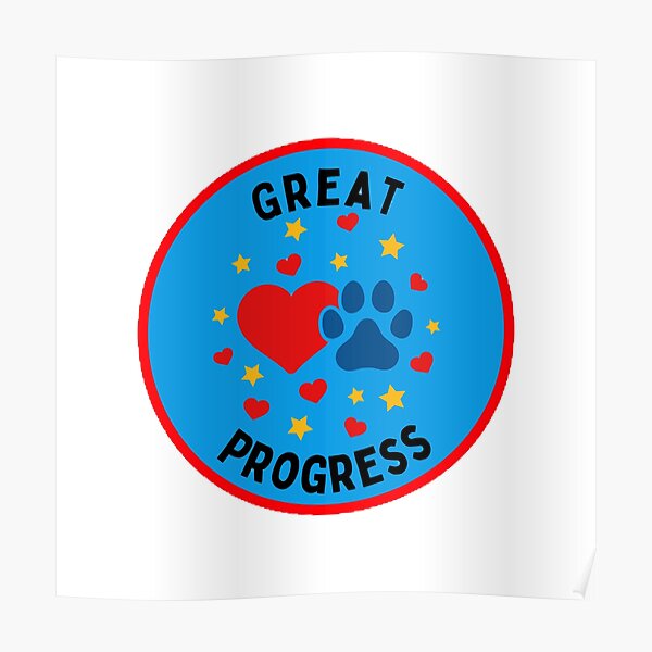"Great Progress The Best Teacher Heart And Paw Design" Poster for Sale ...