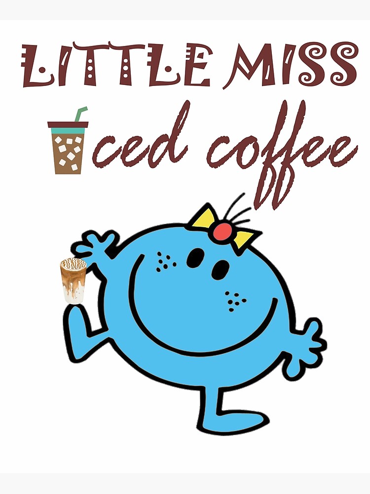 "Little Miss Caffeine Addiction " Poster for Sale by Poucepouce | Redbubble