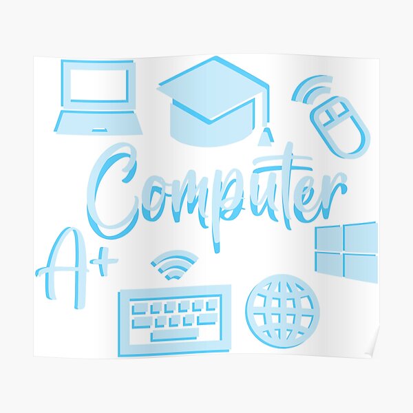 "Light Blue Computer School Subject" Poster for Sale by RedHotWears ...