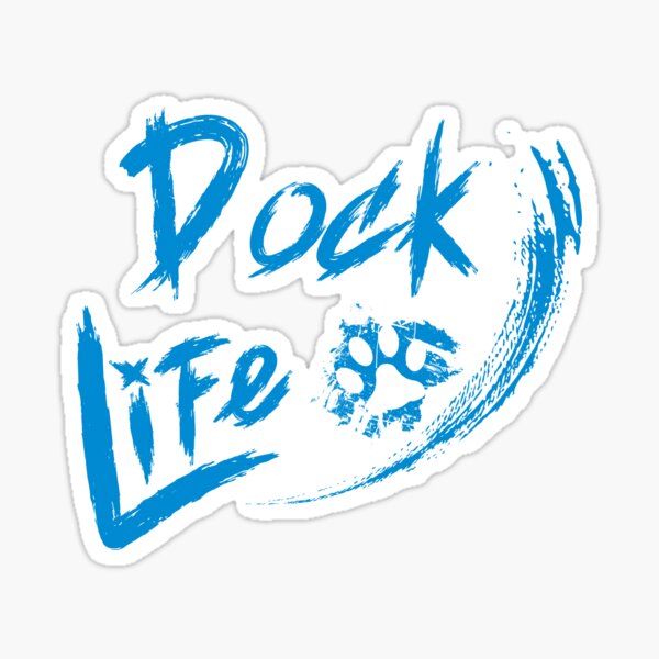 "DOCK LIFE - Add your dog to any design!" Sticker for Sale by ...