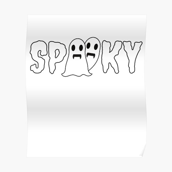 "Spooky Ghost Text Halloween 2022" Poster for Sale by to-esu | Redbubble