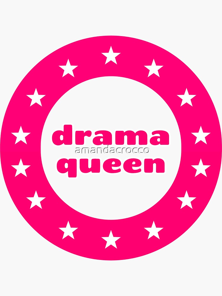 "Drama Queen" Sticker for Sale by amandacrocco | Redbubble