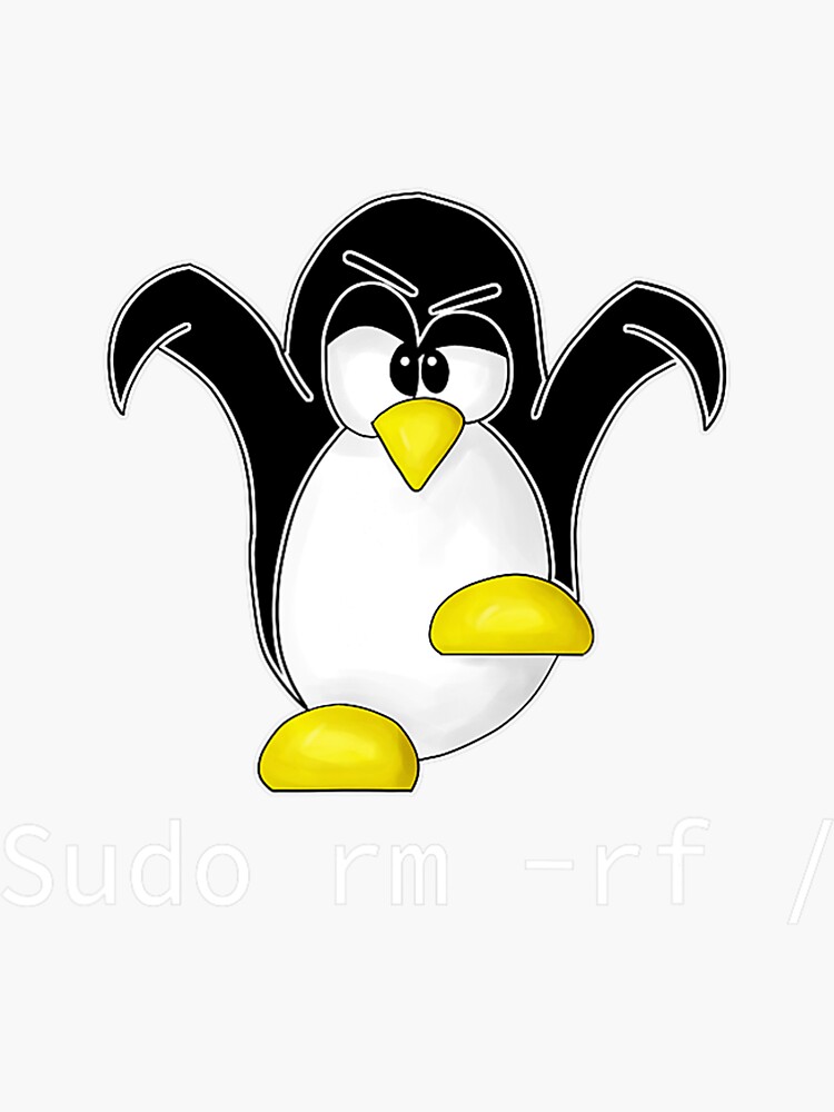 "Tux Linux Penguin Sudo Rm Rf | Programmer Developer Hacker" Sticker for Sale by abandoneddeligh ...