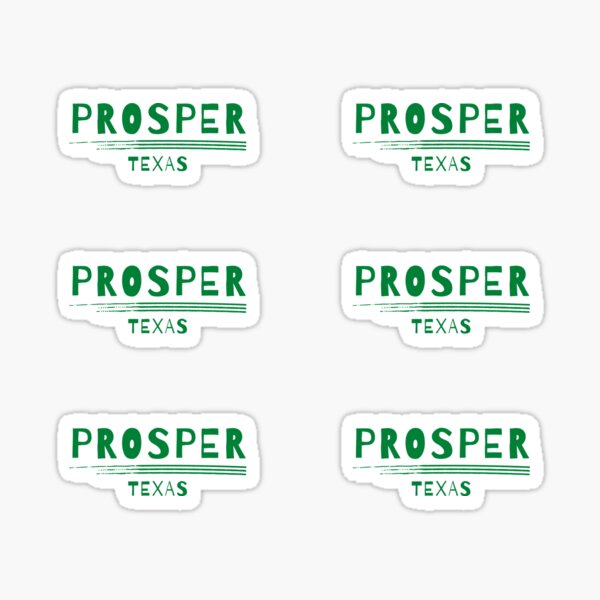 "Prosper TX" Sticker for Sale by TNinjaShirts | Redbubble