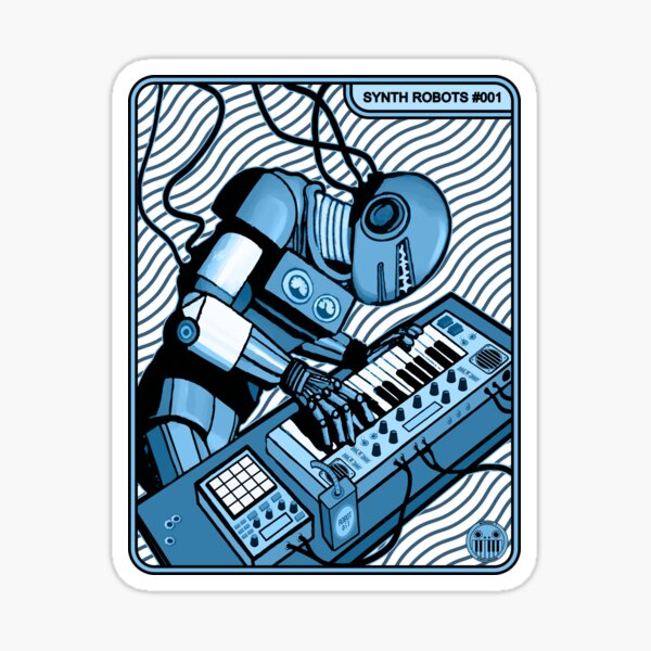 "Synth Robot Musician playing the Synthesizer" Sticker for Sale by ...