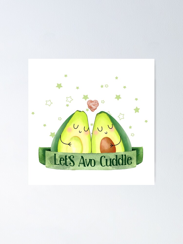 Póster «Lets Avo Cuddle - Juego de palabras con comida de pareja de ...