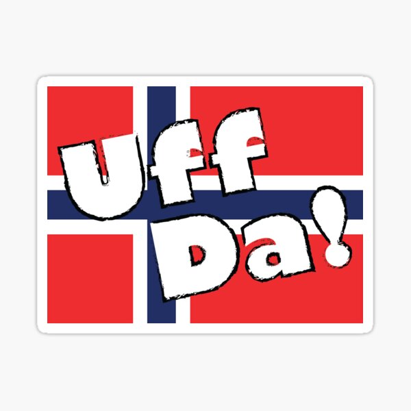 "Uff Da!" Sticker for Sale by KatnipzGamez | Redbubble