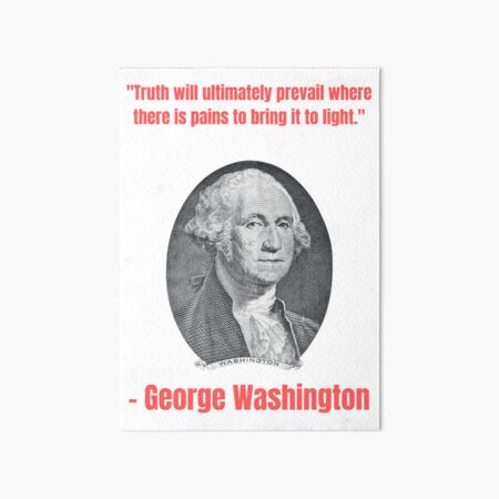 ""Truth will ultimately prevail where there is pains to bring it to ...