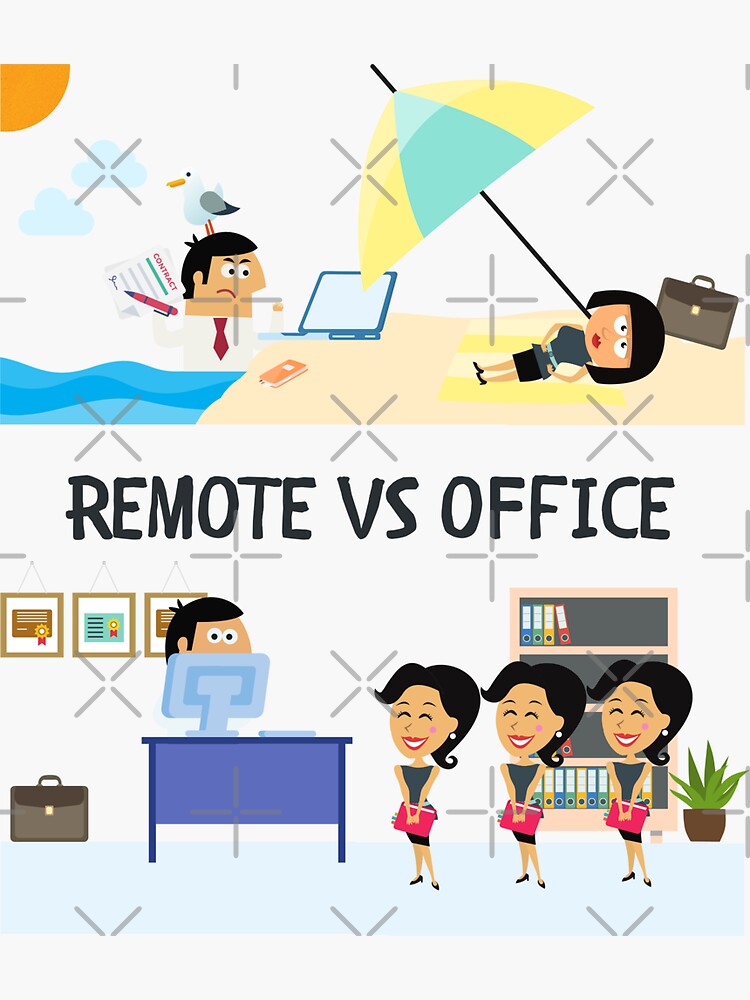"Remote vs Office Work Job Funny meme " Sticker for Sale by ...