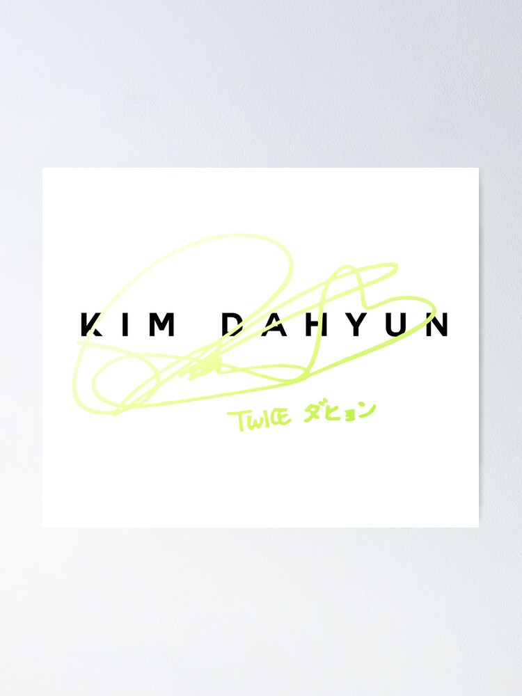 "Dahyun Signature" Poster for Sale by Ryuell | Redbubble
