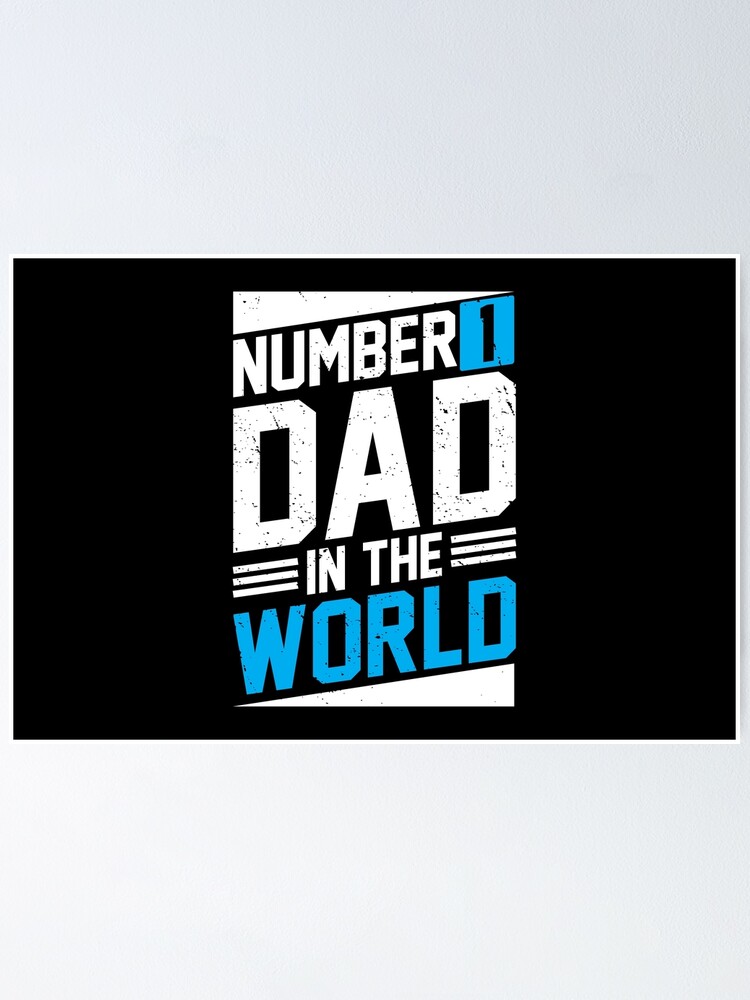 "Number 1 Dad Classic T-Shirt" Poster for Sale by ArgDesigner | Redbubble