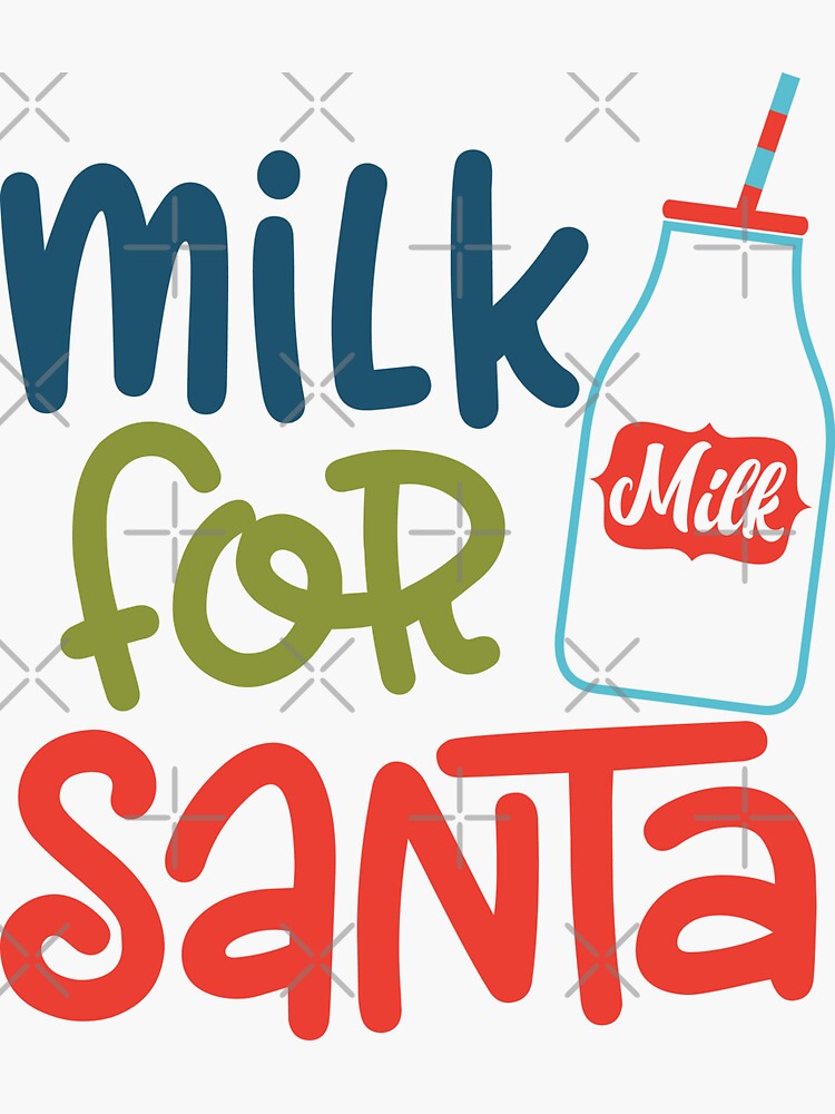 "Milk For Santa - Merry Christmas" Sticker for Sale by Barbaros86 ...