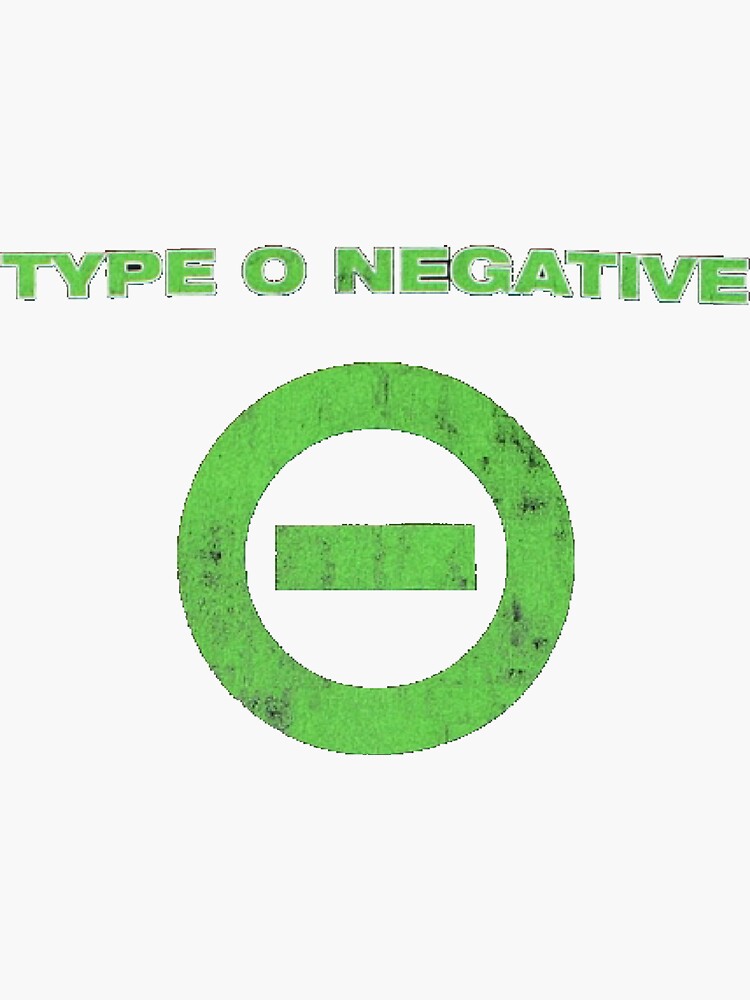 "Type o negative" Sticker for Sale by Neonic964 | Redbubble