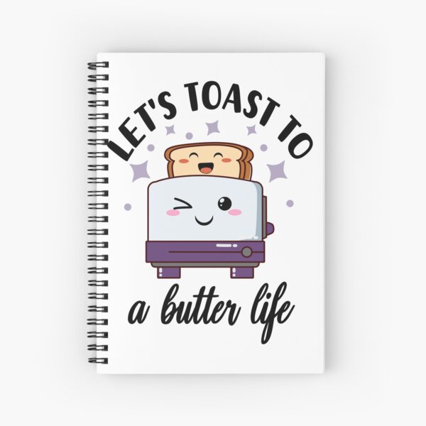 "Let's Toast to a Butter Life Cute and Funny Inspirational Toaster ...