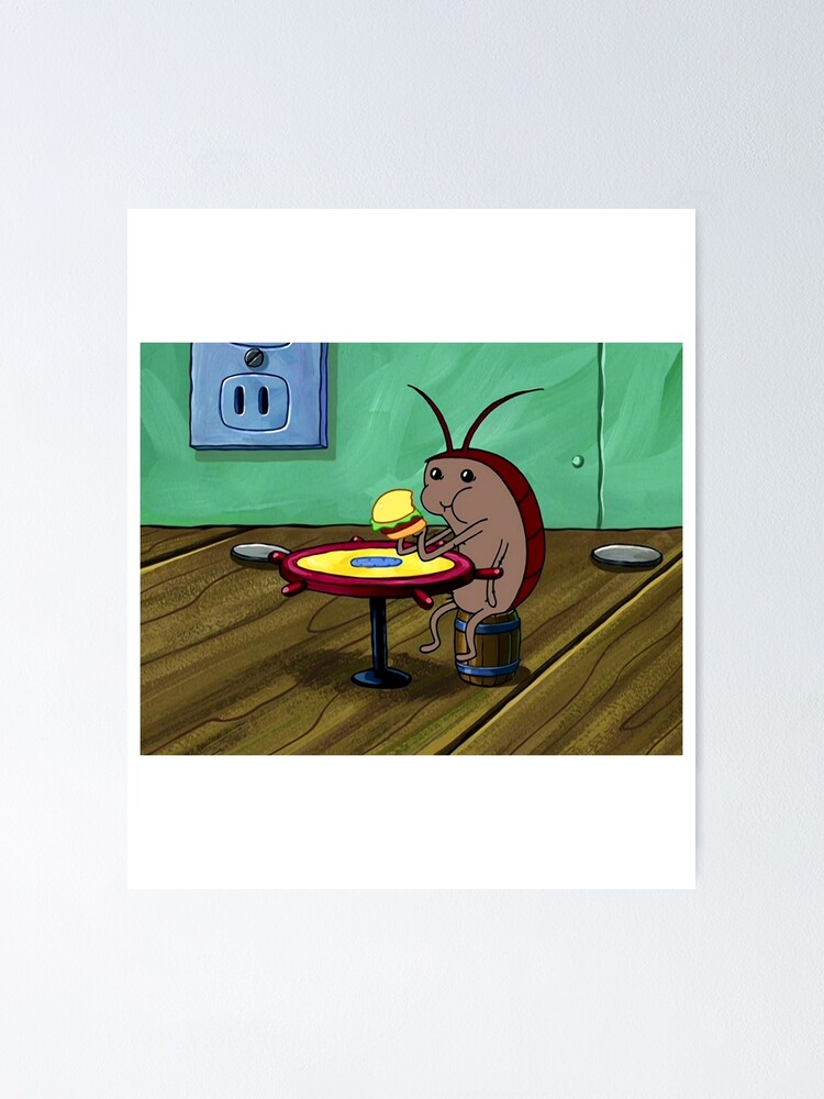 "Cockroach Eating Burger" Poster for Sale by AdrianDachsel | Redbubble