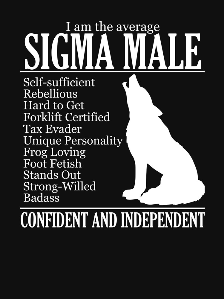 "Average Sigma Male (Please Read) " Essential T-Shirt for Sale by ...