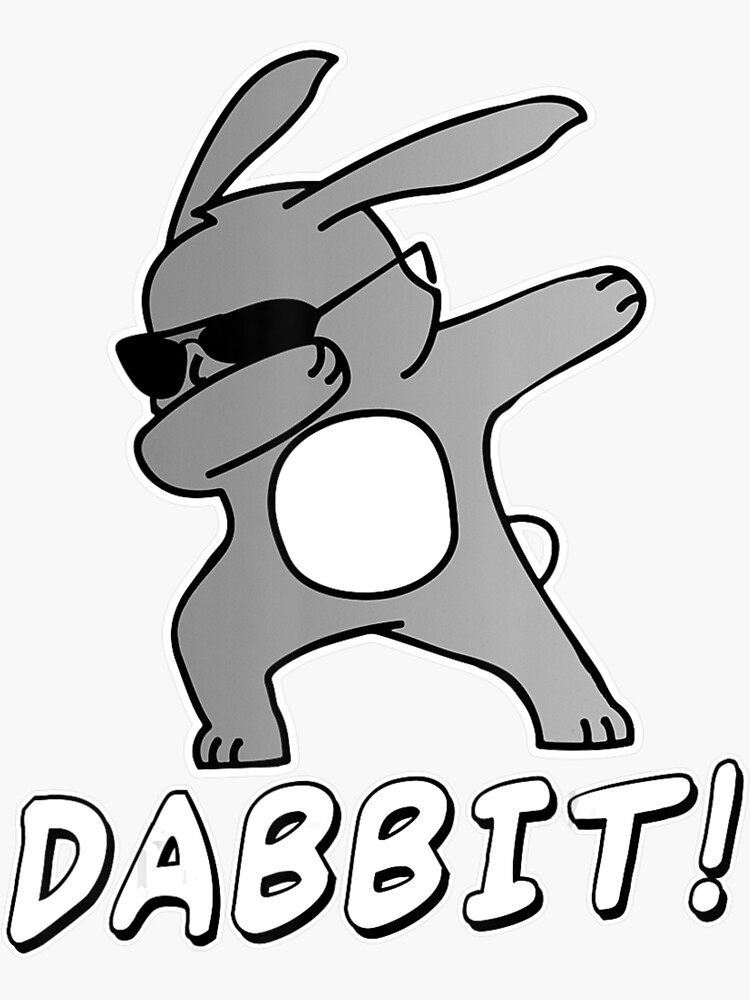 "Cute Dabbing Bunny For Boys And Girls Dabbit = Dab Rabbit" Sticker for ...
