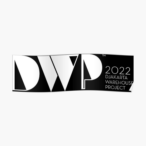 "DWP 2022 White" Poster for Sale by strongmod | Redbubble