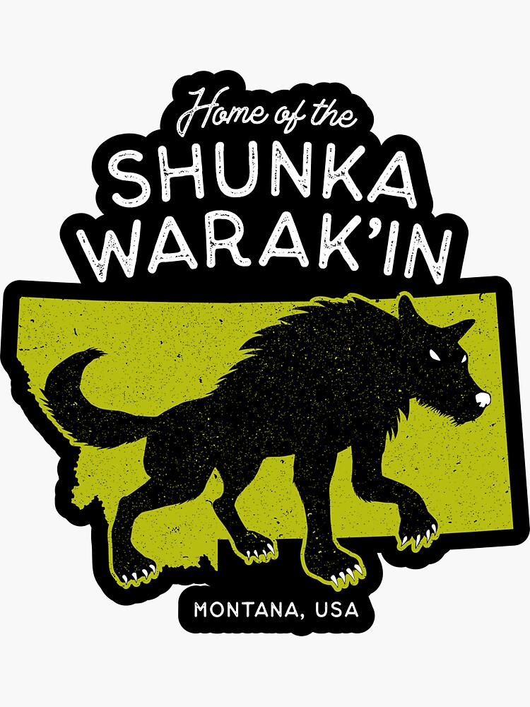 "Home of the Shunka Warak'in - Montana, USA Cryptid" Sticker for Sale ...