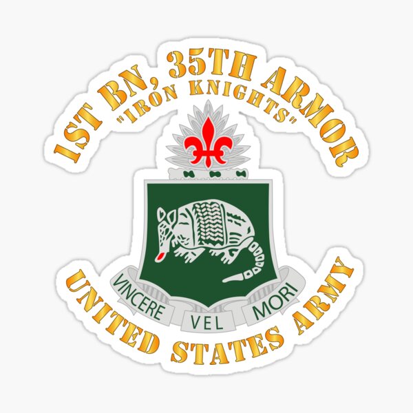 "Army - 1st Bn, 35th Armor - Iron Knights - DUI - V1 X 300" Sticker for ...