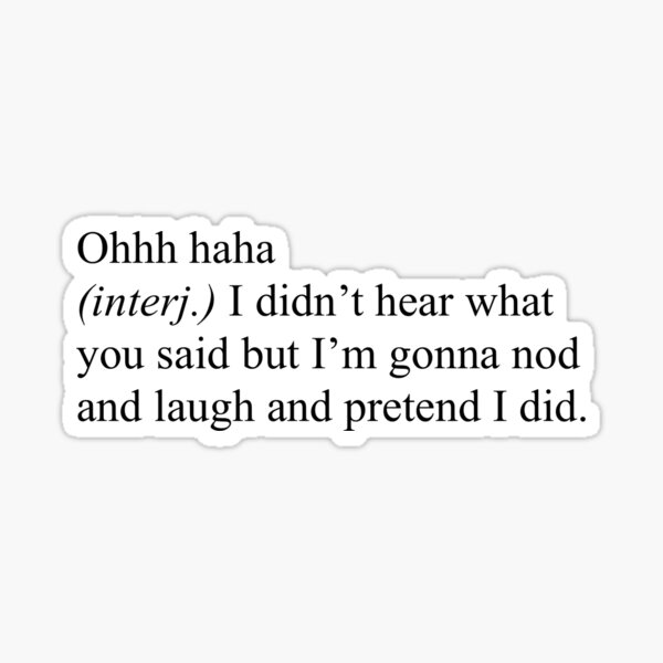 "Ohhh haha, interjection" Sticker for Sale by rebnic | Redbubble