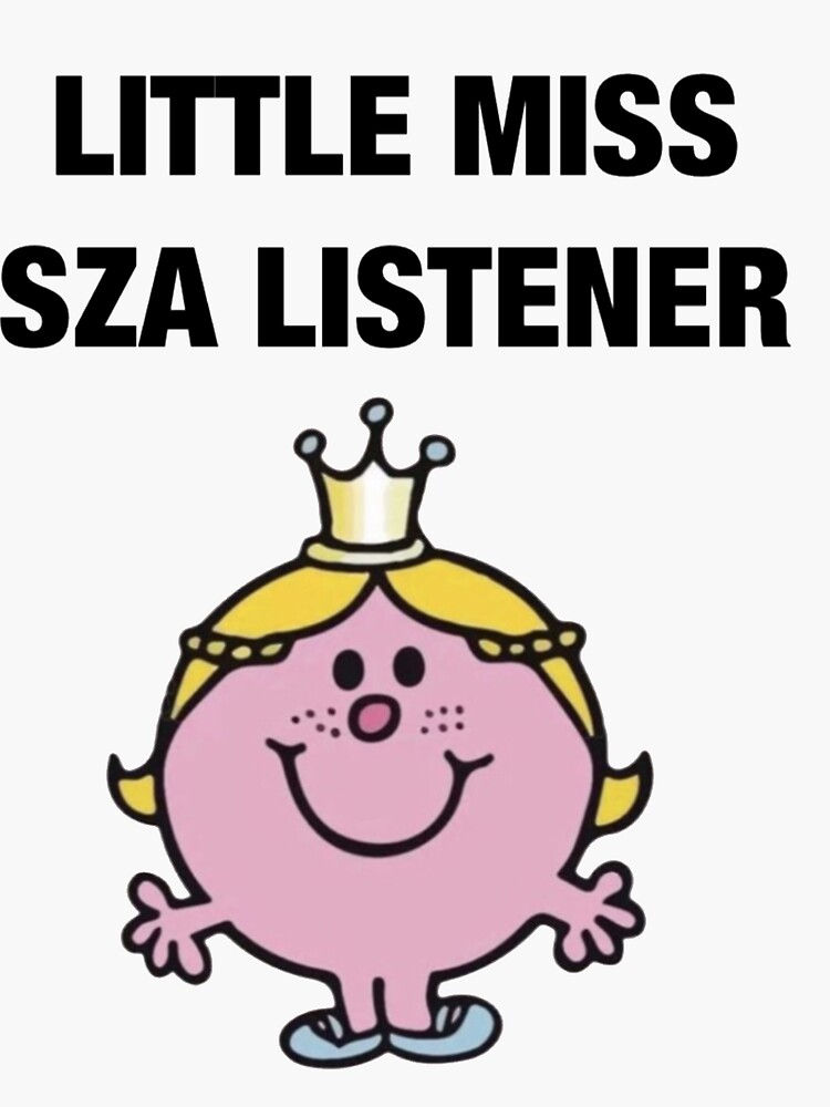 "little miss sza listener" Sticker for Sale by LiyahLoved | Redbubble