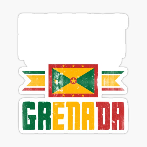 "Grenada Grenadian Grenadian Flag Happiest When Im In Grenada" Sticker ...