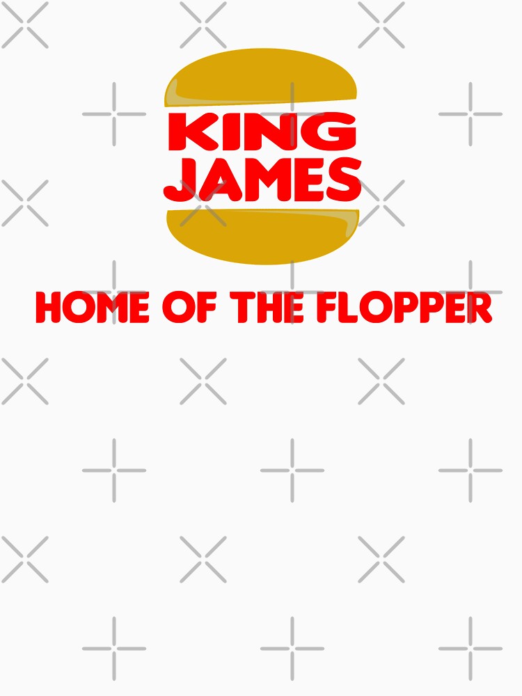 "King James - Home Of The Flopper" Essential T-Shirt for Sale by ...