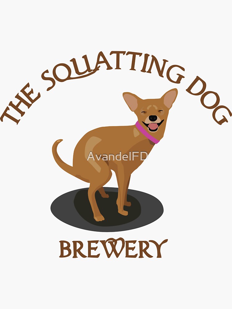 "The Squatting Dog" Sticker for Sale by AvandelFD | Redbubble