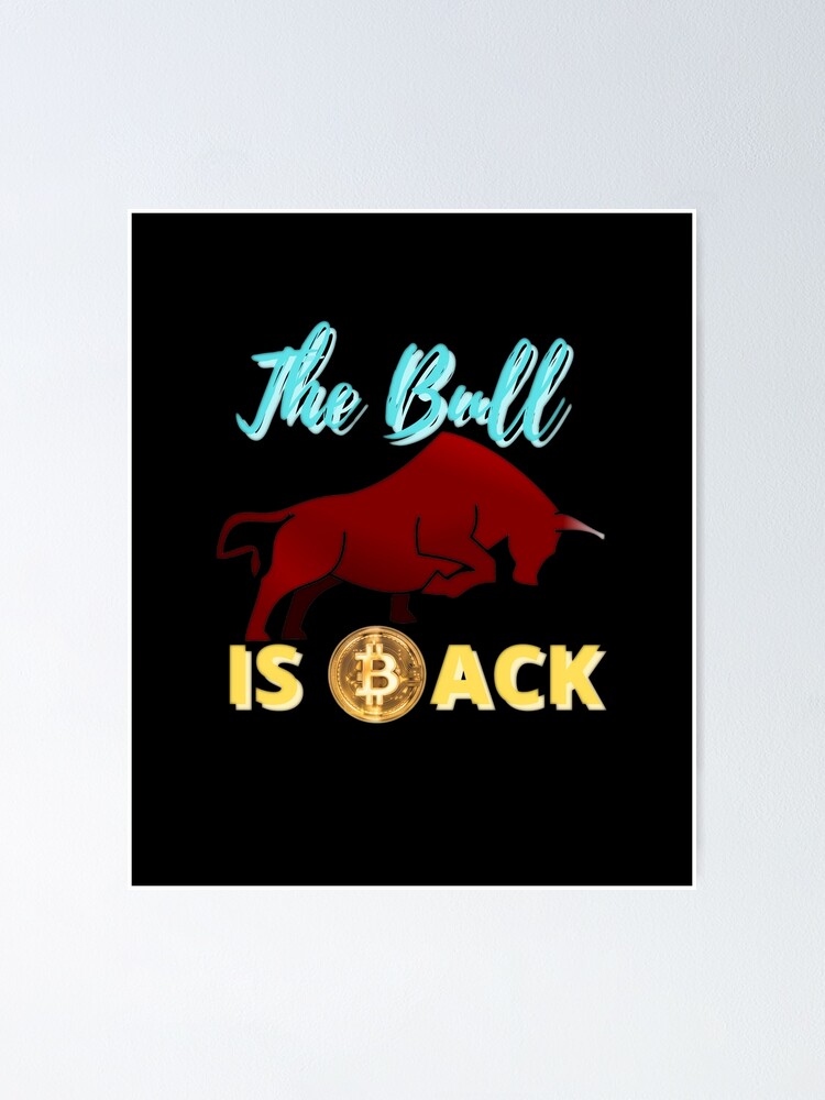 "The Bull Is Back" Poster for Sale by Shafait | Redbubble