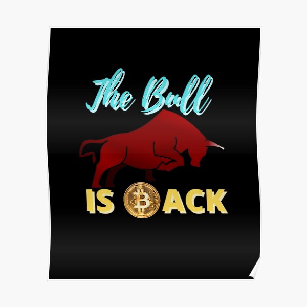 "The Bull Is Back" Poster for Sale by Shafait | Redbubble