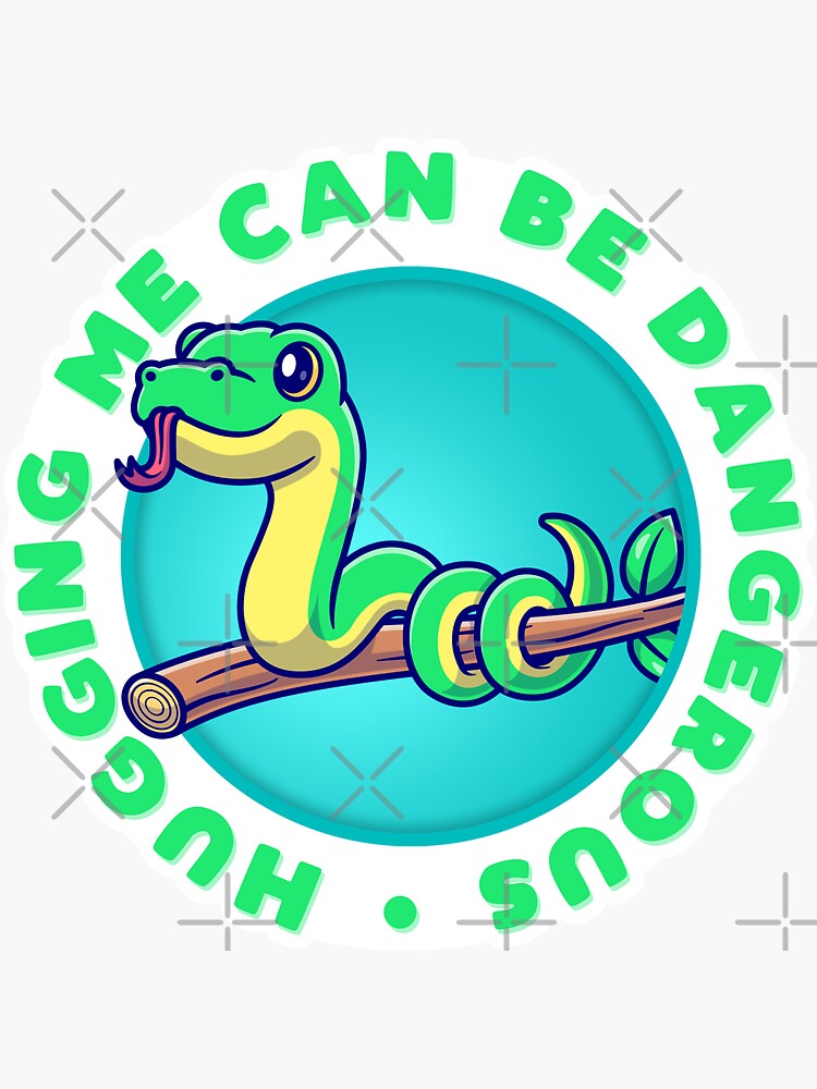 "Hugging Me Can Be Dangerous Cute Snake" Sticker for Sale by More-dan ...