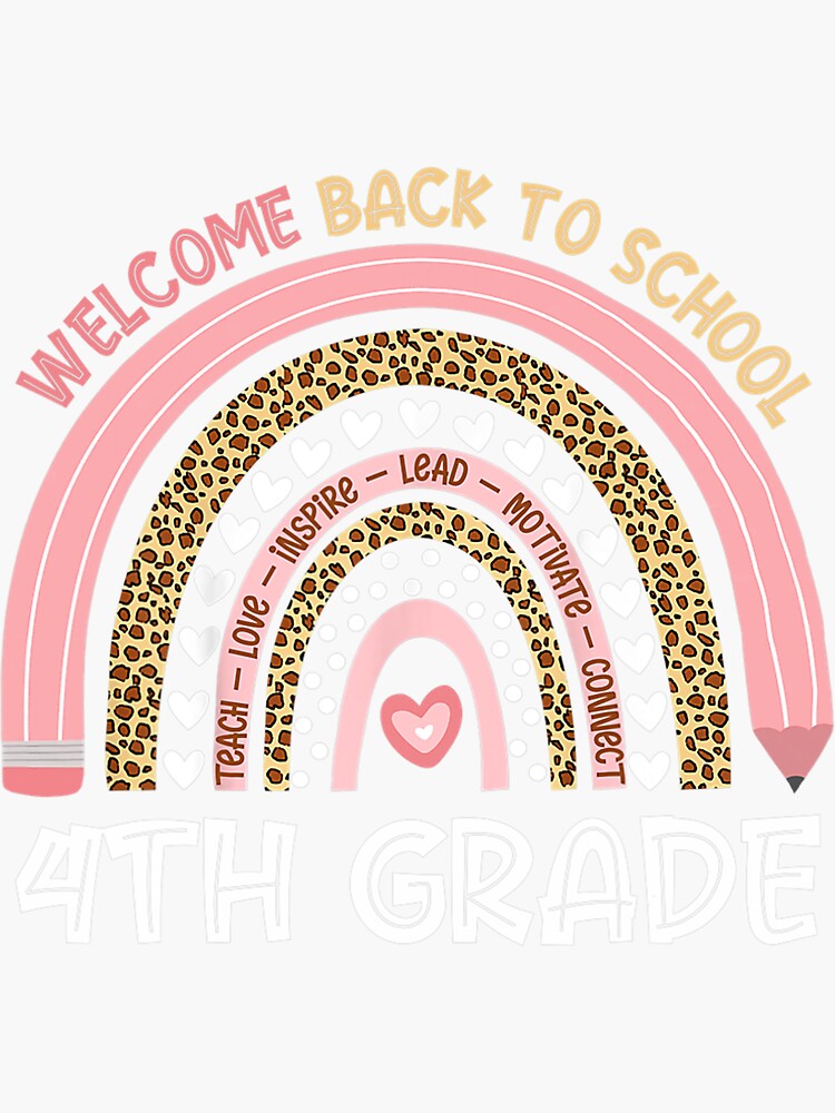 "Welcome Back To School 4th Grade Teacher Rainbow Leopard" Sticker for ...