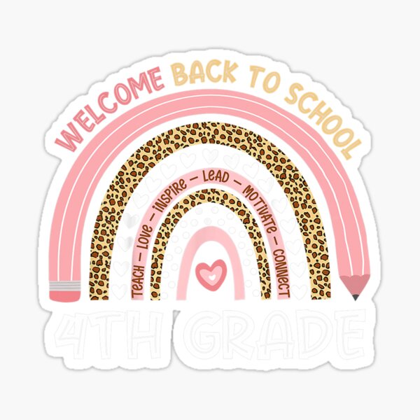 "Welcome Back To School 4th Grade Teacher Rainbow Leopard" Sticker for ...