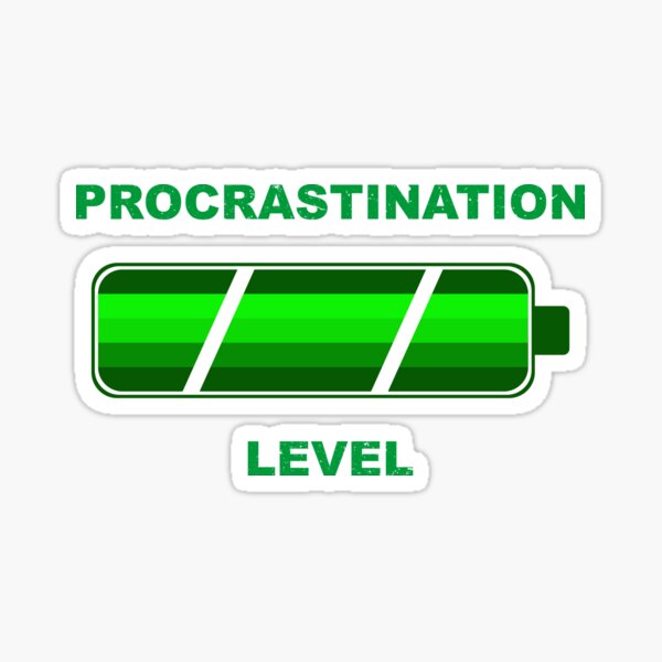 "Procrastination Battery Level" Sticker for Sale by GraffitiJoe | Redbubble