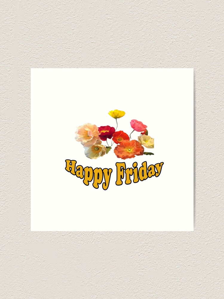 "Happy Friday, flowers design, Motivational and Inspirational quotes ...