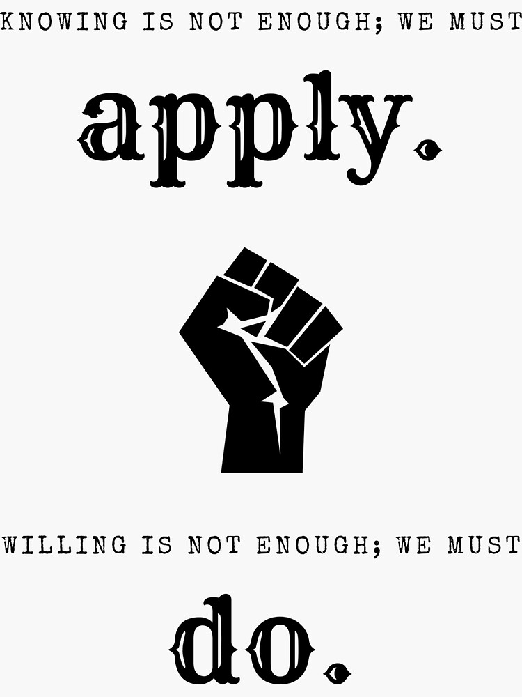 "apply and do. motivational quote " Sticker for Sale by Inveterate ...