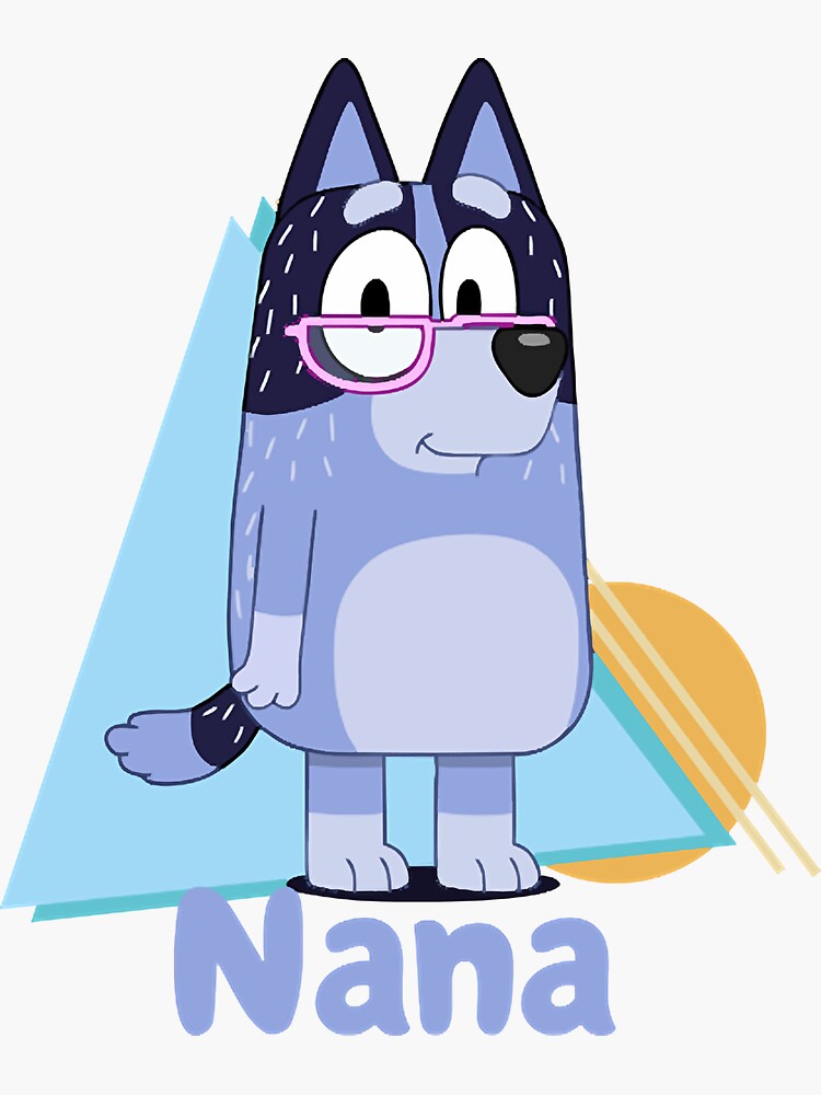 "Nana Blueys Fresh Design" Sticker for Sale by poppyballard918 | Redbubble